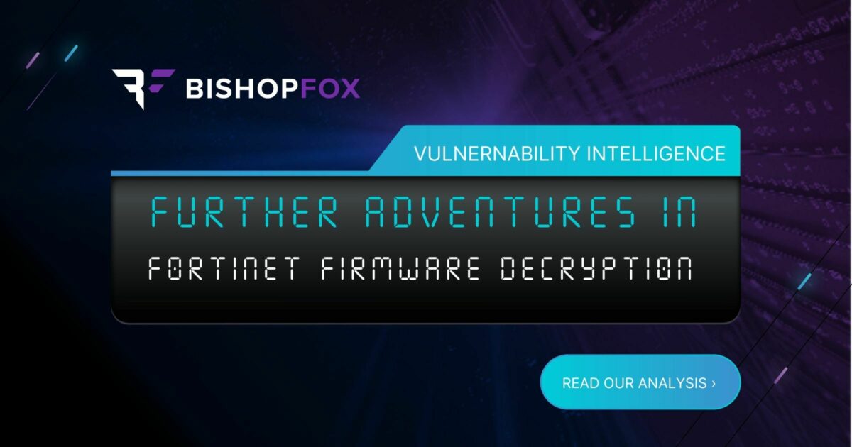 Further Adventures in Fortinet Decryption | Bishop Fox