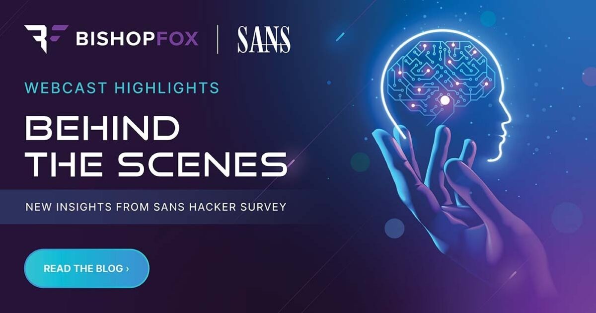 Bishop Fox Blog - Hacker Insights Revealed: New SANS… | Bishop Fox