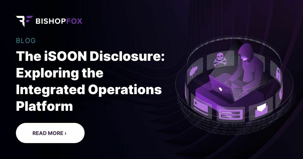The iSOON Disclosure: Exploring the Integrated… | Bishop Fox