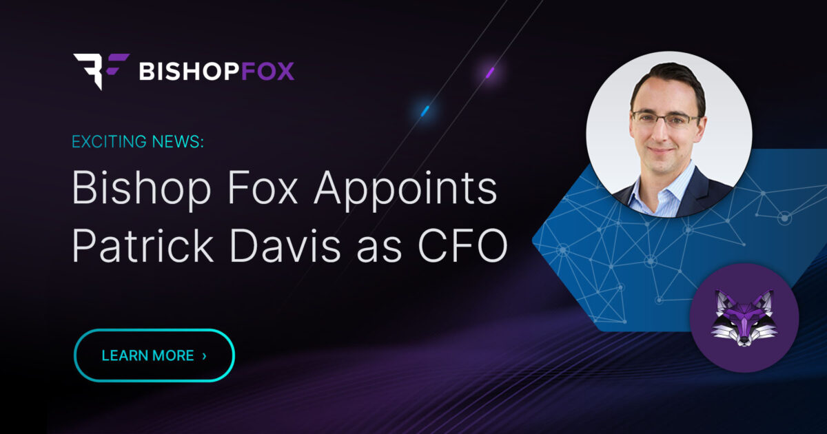Bishop Fox appoints Patrick Davis as Chief Financial… | Bishop Fox